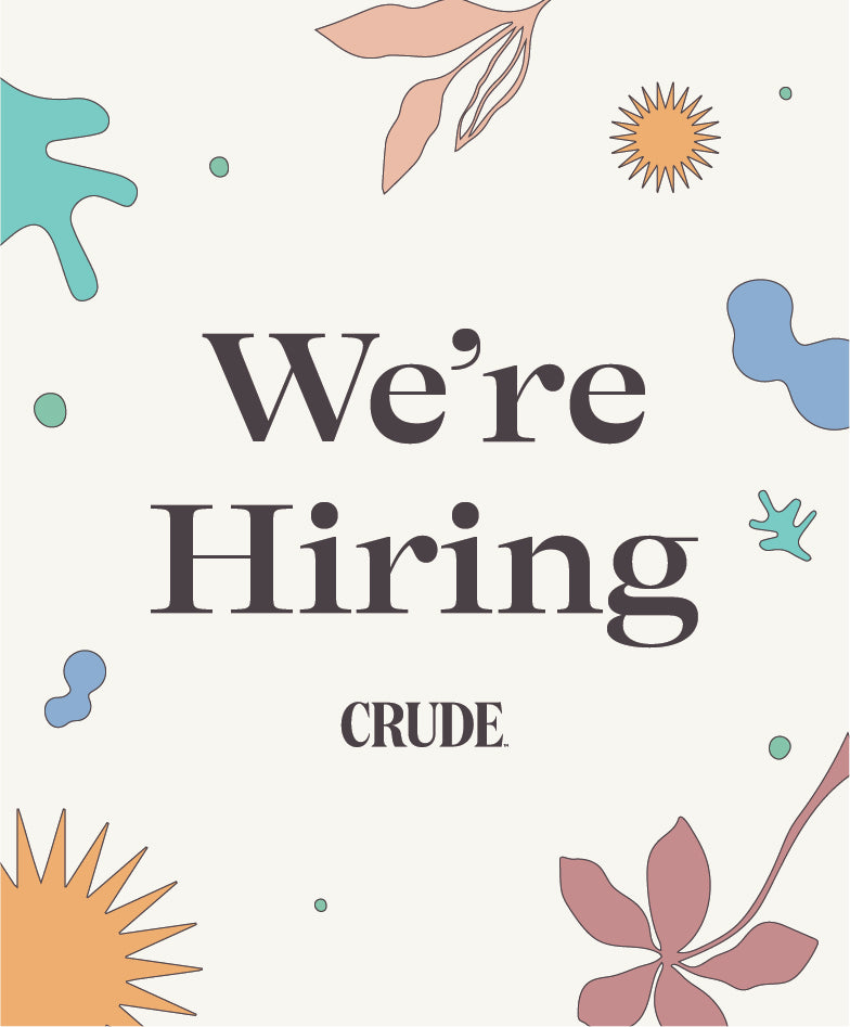 Join our mission – CRUDE Personal Care