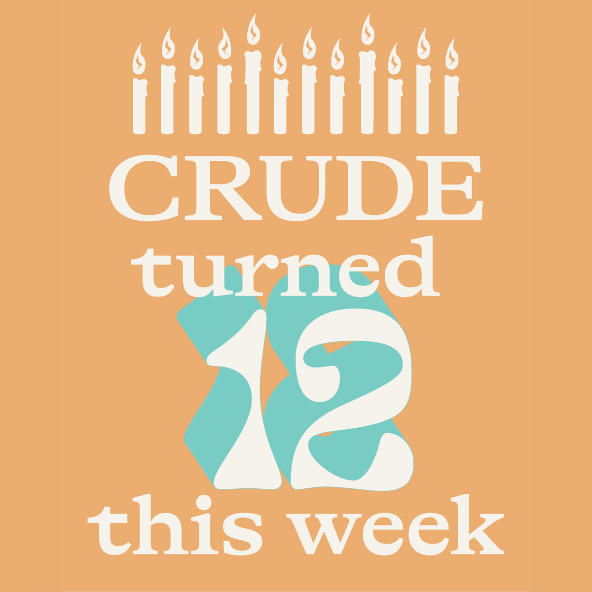 12 Years (and we almost didn’t make it) – CRUDE Personal Care